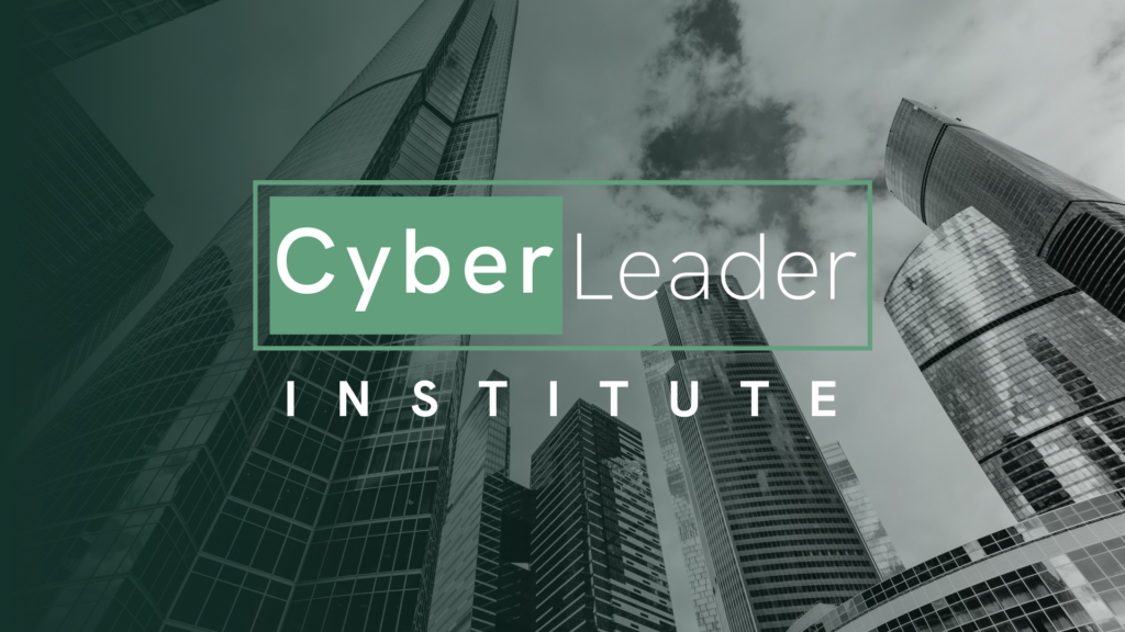 Our Programs - Cyber Leader Institute